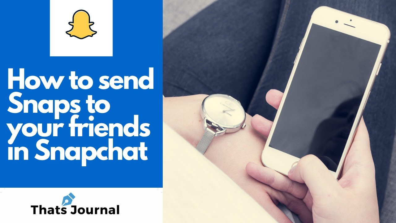 How to send Snaps to your friends in Snapchat - YouTube