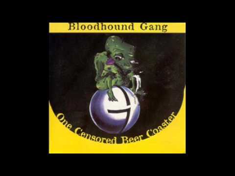 Bloodhound Gang - The One Fierce Beer Coaster Hidden Track - YouTube