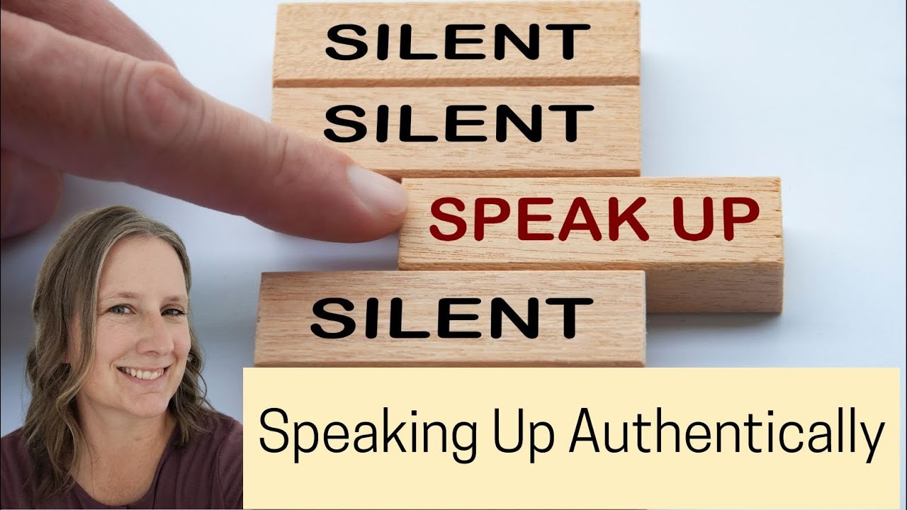 Speaking Up Authentically - YouTube