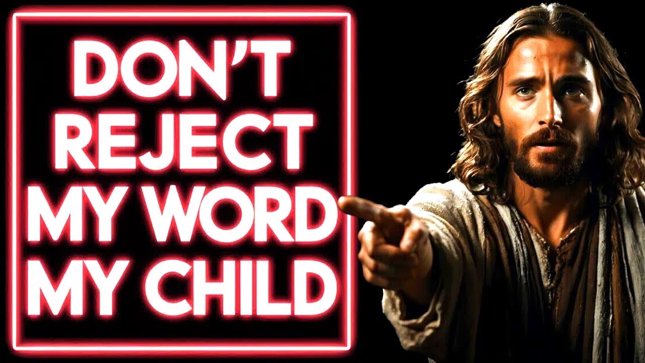 🔴 God Says Today👉 "DON'T REJECT MY WORD" | God Message For You Today ...