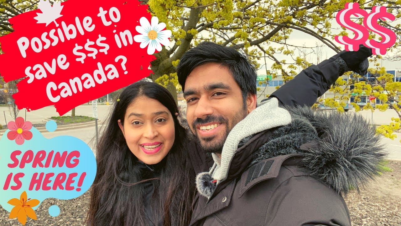 How to SAVE money in CANADA 2021| Expenses in Canada | Toronto Canada ...