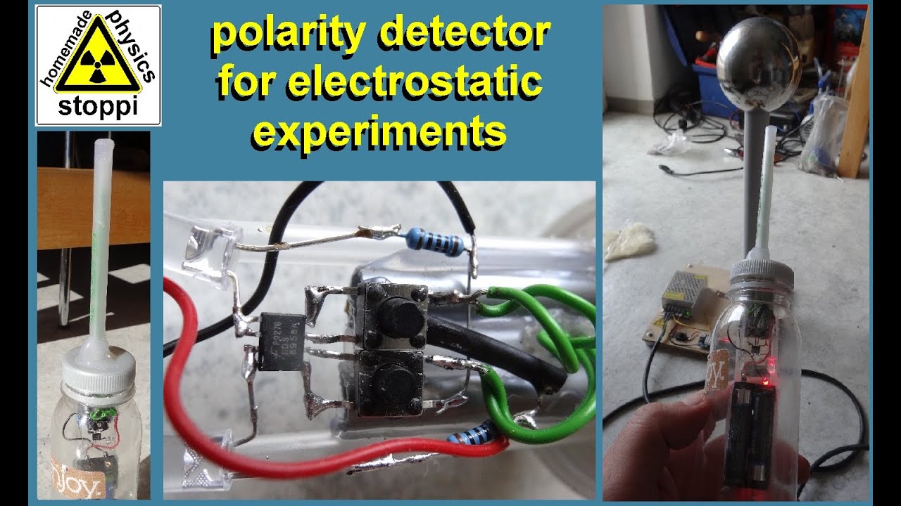 DIY polarity detector for electrostatic experiments - Polaritätsmesser für Elektrostatikversuche ...