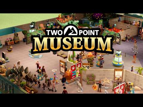 Two Point Museum Campaign Mode Longplay | Opening & Operating 5 Different Museums | No Commentary