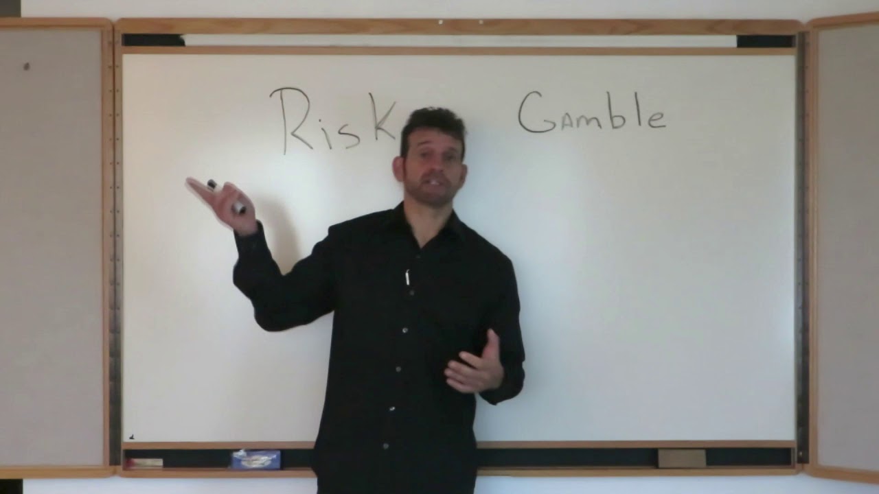 What Is The Difference Between A Risk And A Gamble - YouTube