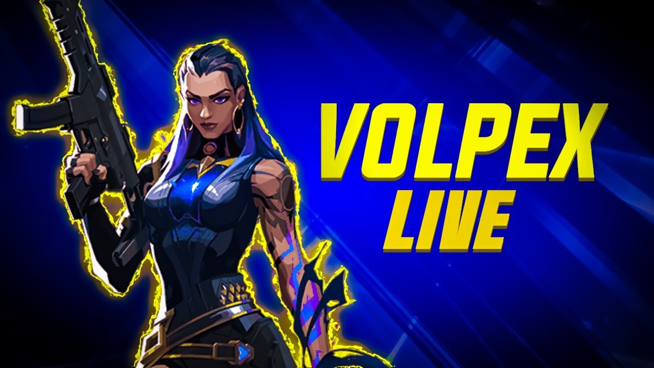 Valorant Liave India | Live stream | Volpex - YouTube