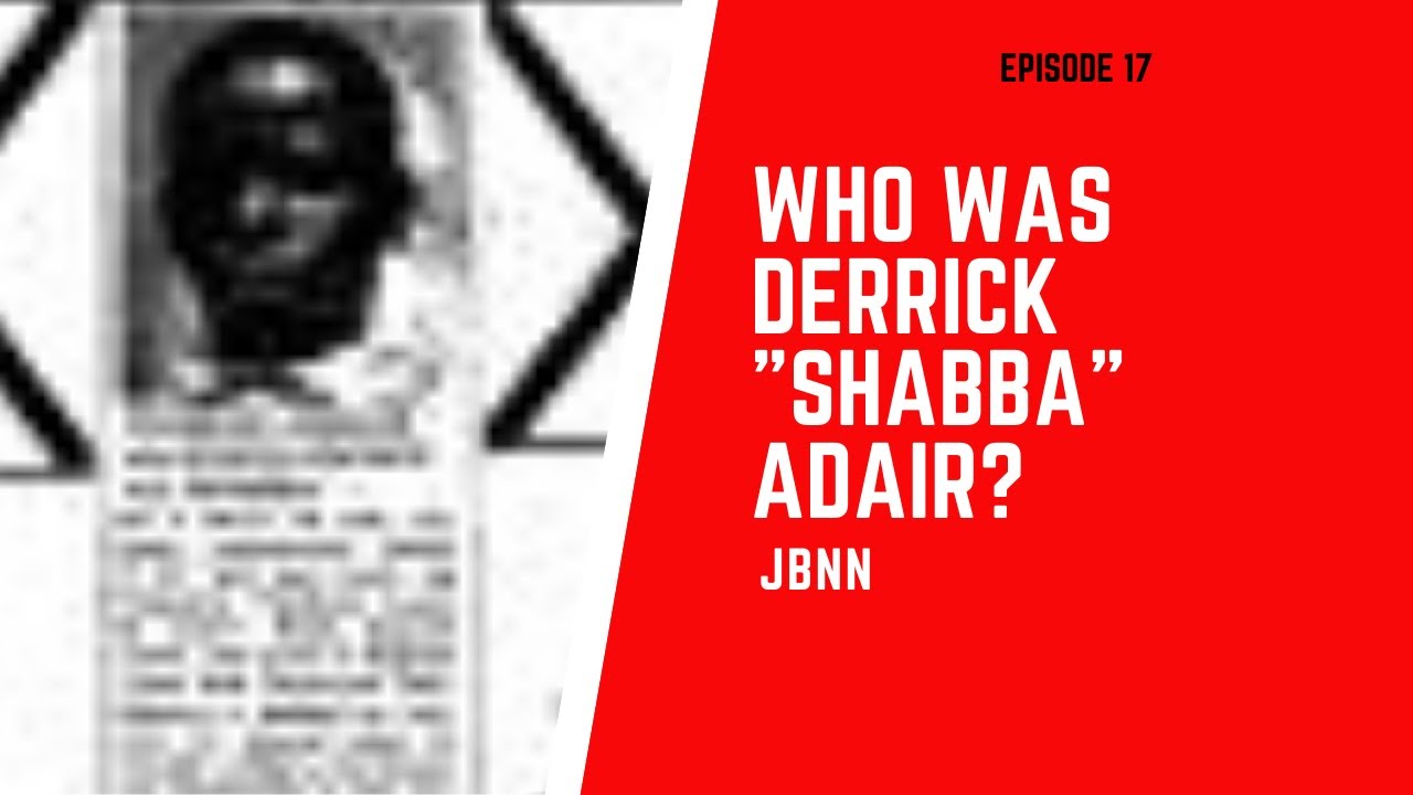 Jamaica’s Most W@NT3D EP#17: Derrick ‘Shabba’ Adair/JBNN - YouTube