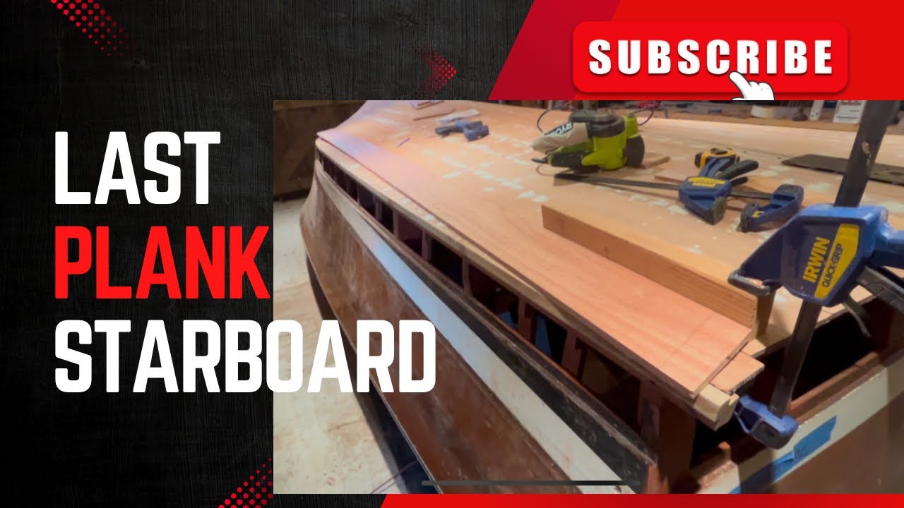 Wk30 final plank starboard - YouTube