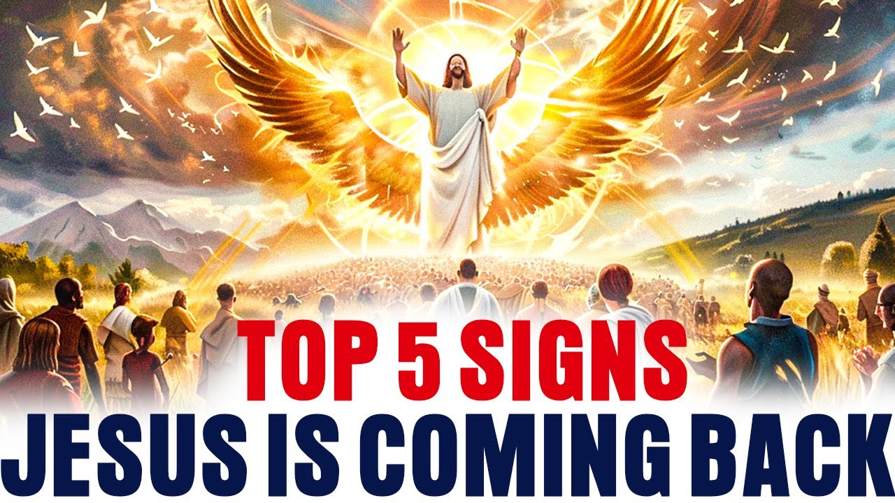 5 Signs Jesus Is Returning (Last Days Bible Prophecy) - YouTube