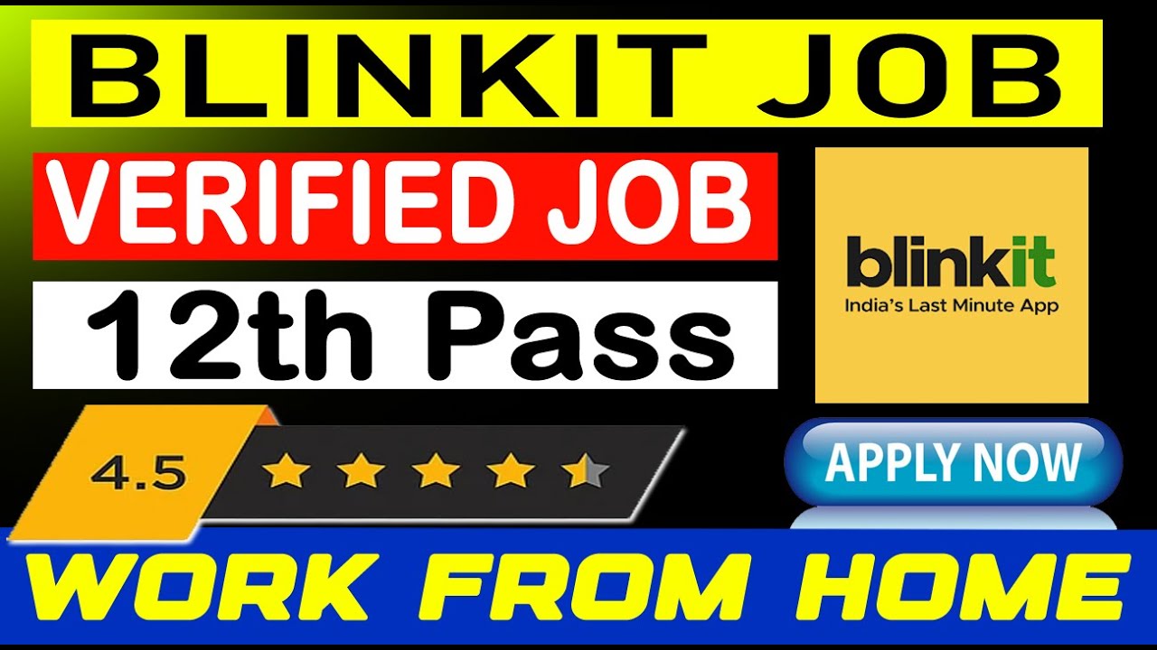 BLINKIT 10TH PASS JOB 65000 SALARY | WORK FROM HOME JOB | Earn Money ...