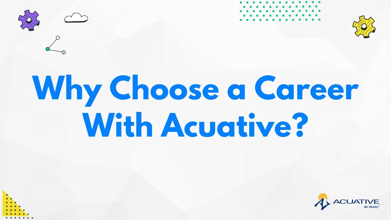 Why Choose a Career with Acuative? - YouTube