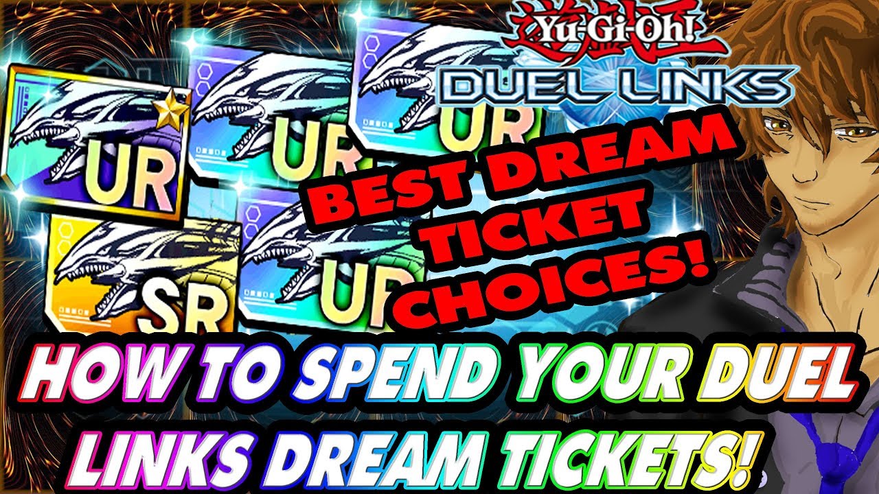 HOW TO SPEND YOUR DUEL LINKS DREAM TICKETS! | YuGiOh Duel Links - YouTube
