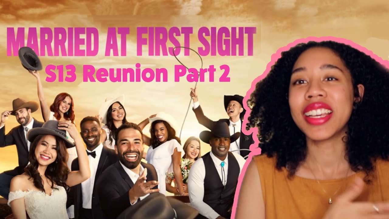 Married At First Sight | Season 13 Reunion Part 2 | Is Myrla the ...