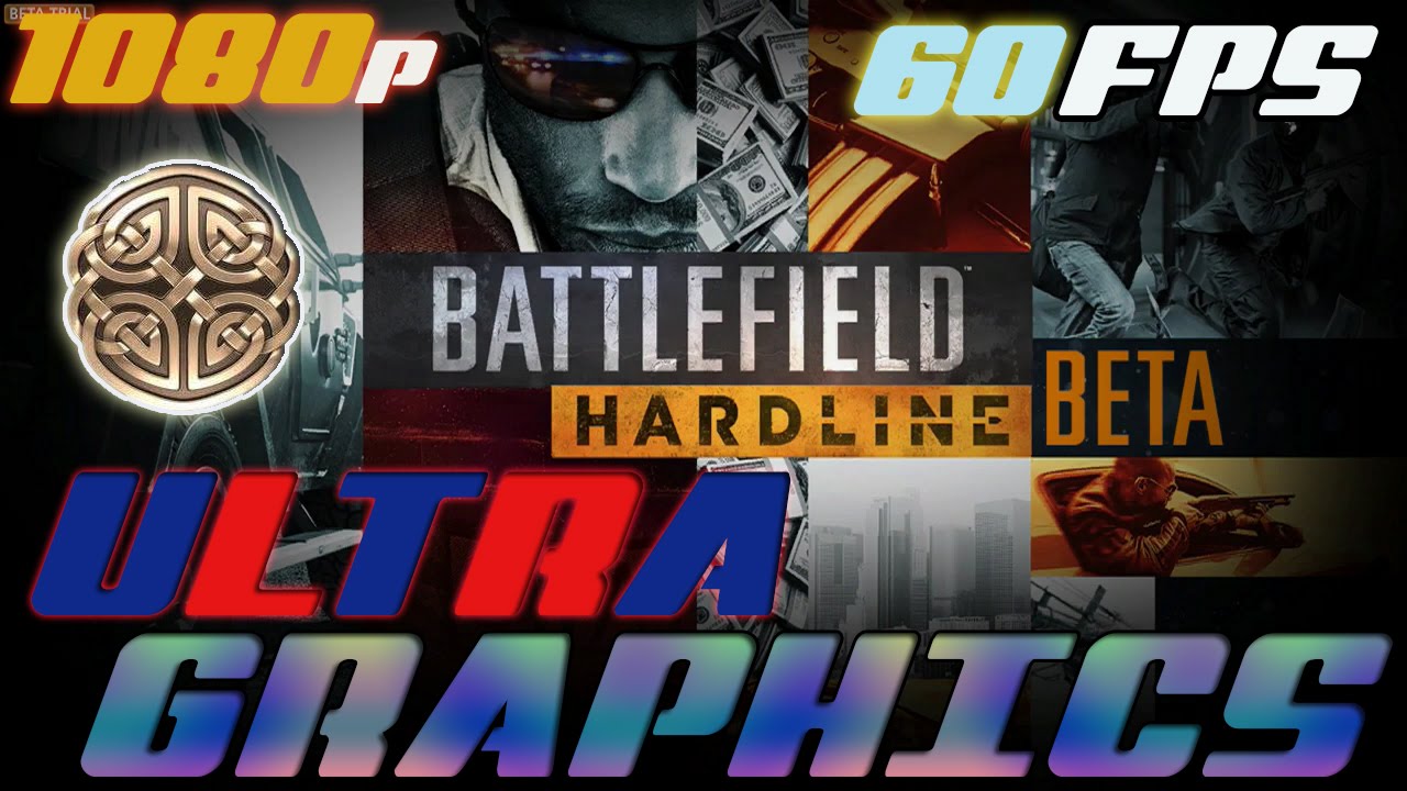 Battlefield Hardline BETA Ultra Graphics Showcase (1080p) (60FPS) - YouTube