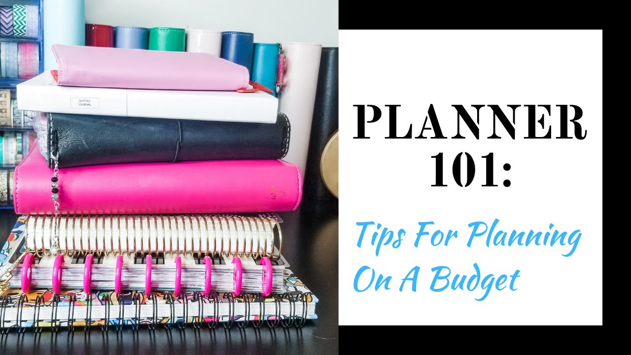 Planner 101: Tips For Planning On A Budget - YouTube