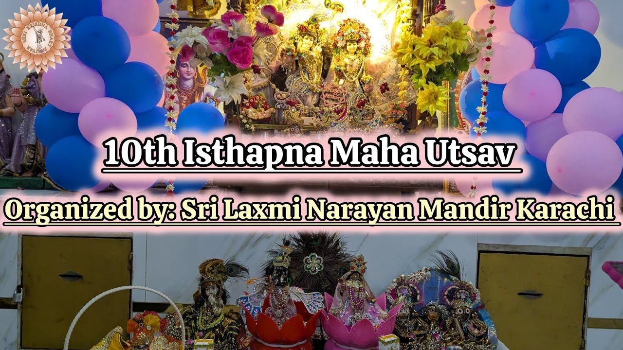 (Part 1) 10th Isthapna Maha Utsav in Laxmi Narayan Mandir Karachi Neti ...