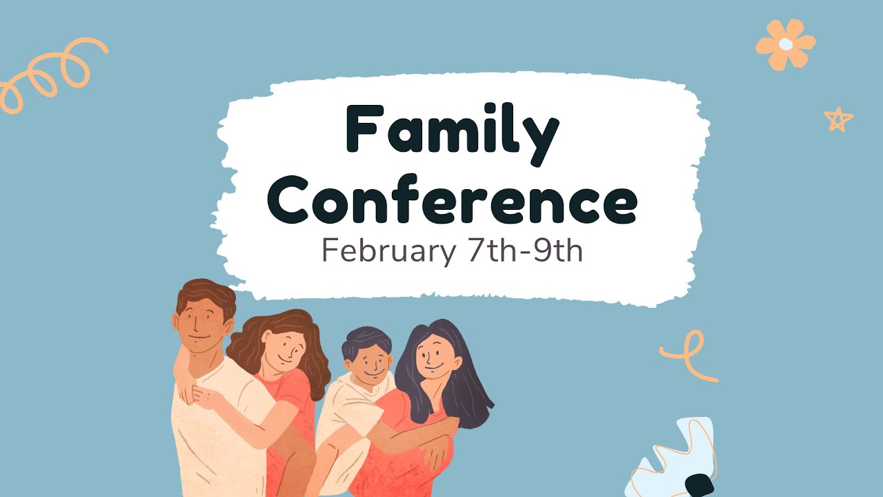 Family Conference Session 1- Foundations for the Home- The Right ...