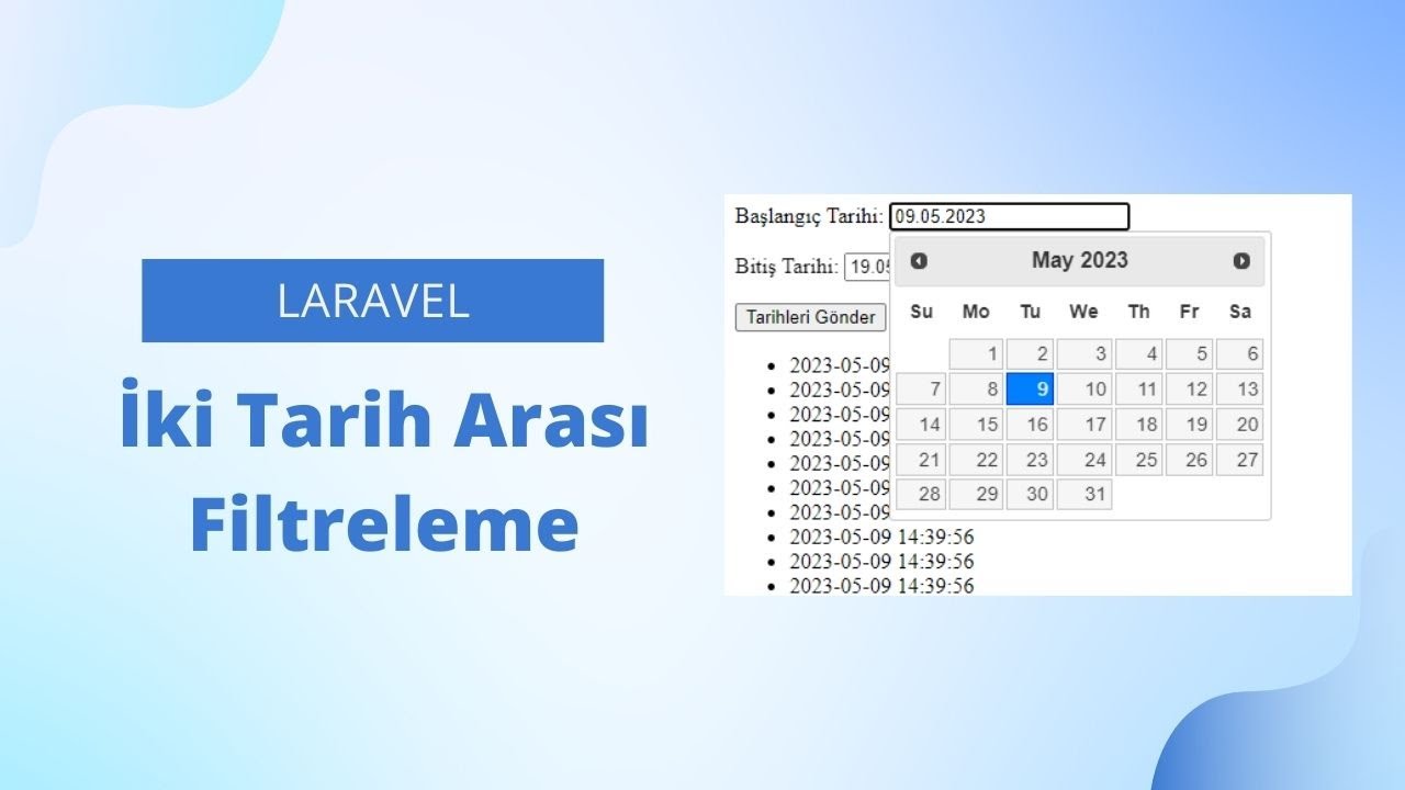 Laravel Ile İki Tarih Arası Filtreleme Youtube