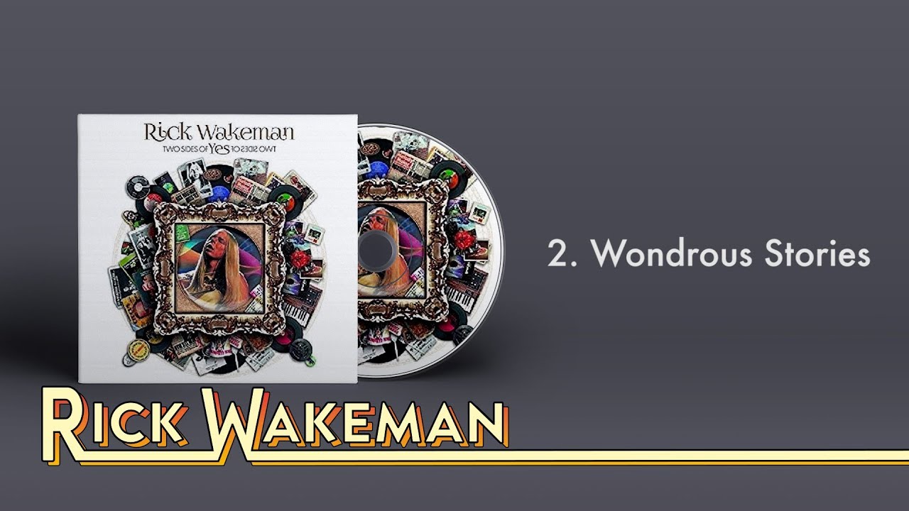 Rick Wakeman - Wondrous Stories | Two Sides Of Yes - YouTube