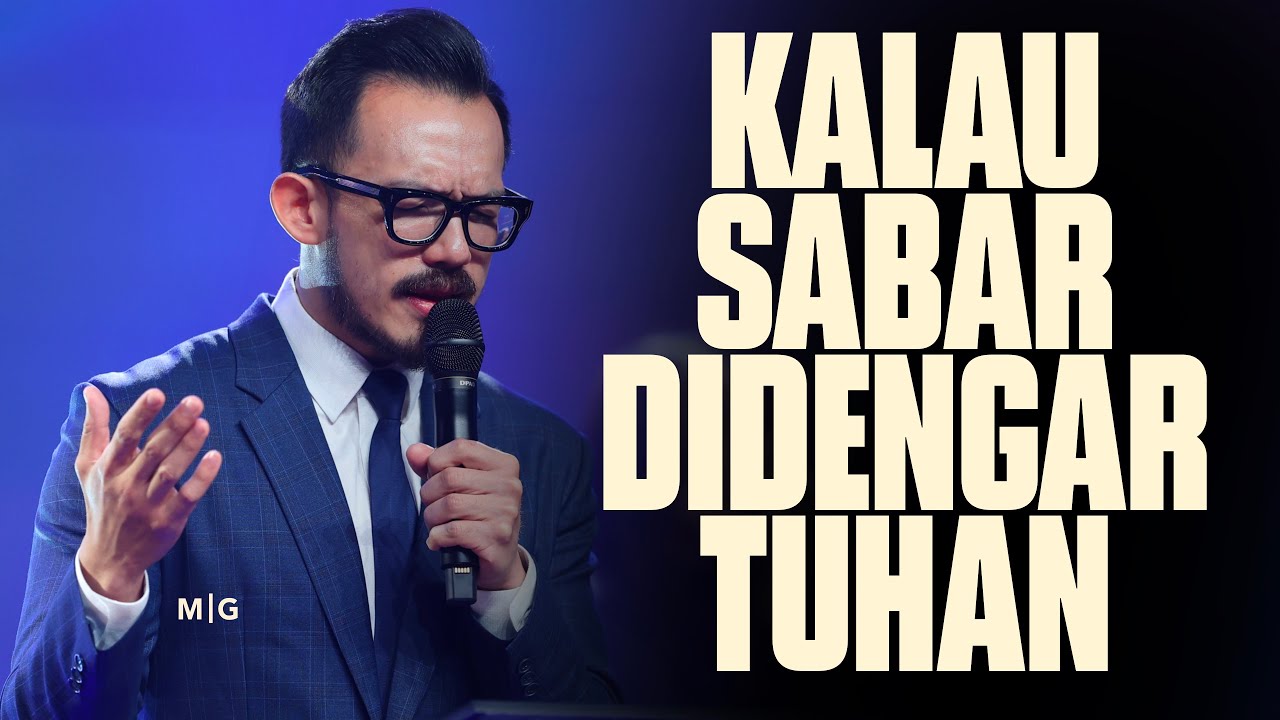 Kalau Sabar Didengar Tuhan | Pastor Michael Gunawan - YouTube