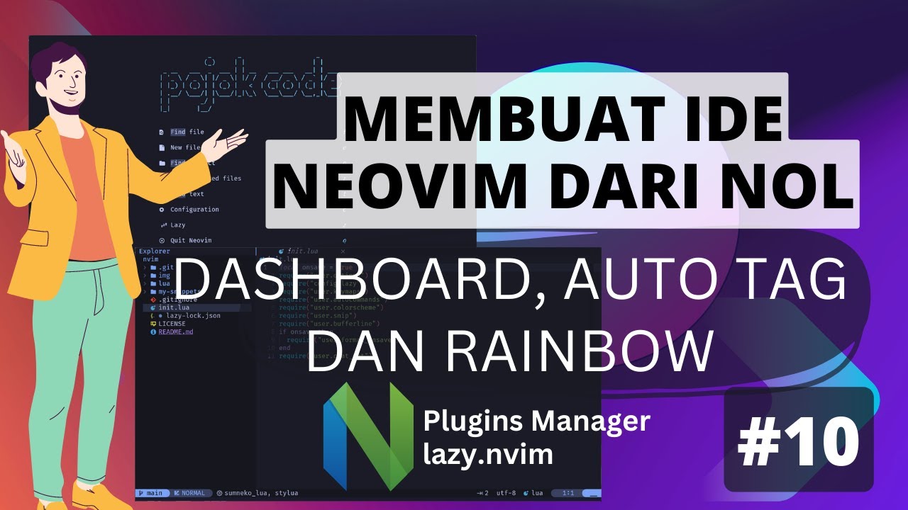 MEMBUAT IDE NEOVIM SENDIRI DARI NOL #10 DASHBOARD, AUTO TAG DAN RAINBOW ...