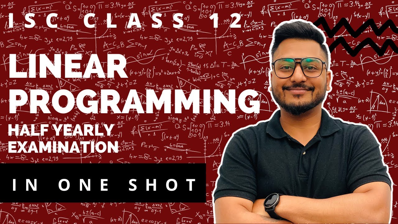 Linear Programming Problems One Shot ISC Class 12 Yash Linear Programming Problems One Shot ISC Class 12 Yash