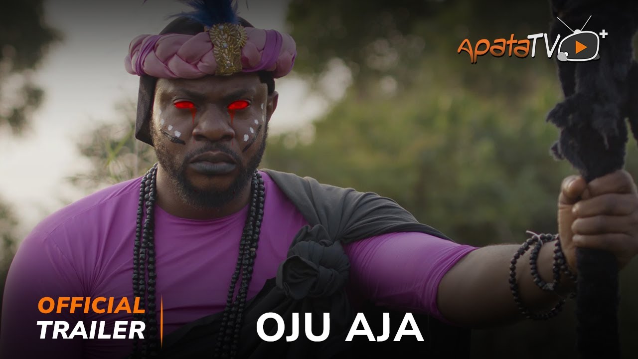 Oju Aja Yoruba Movie 2025 | Official Trailer | Now Showing On ApataTV+ ...