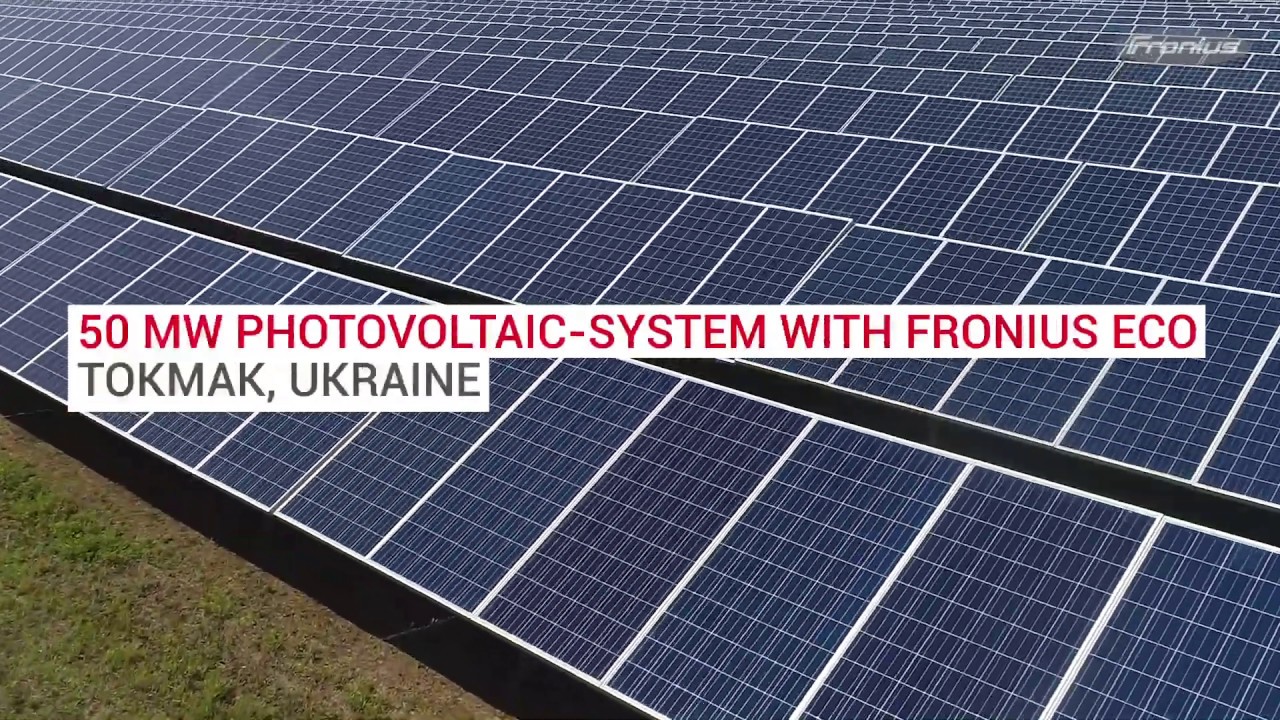 50 MW PV system with Fronius Eco inverters in Ukraine - YouTube