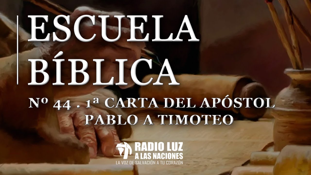 44 - 1ª CARTA TIMOTEO - YouTube