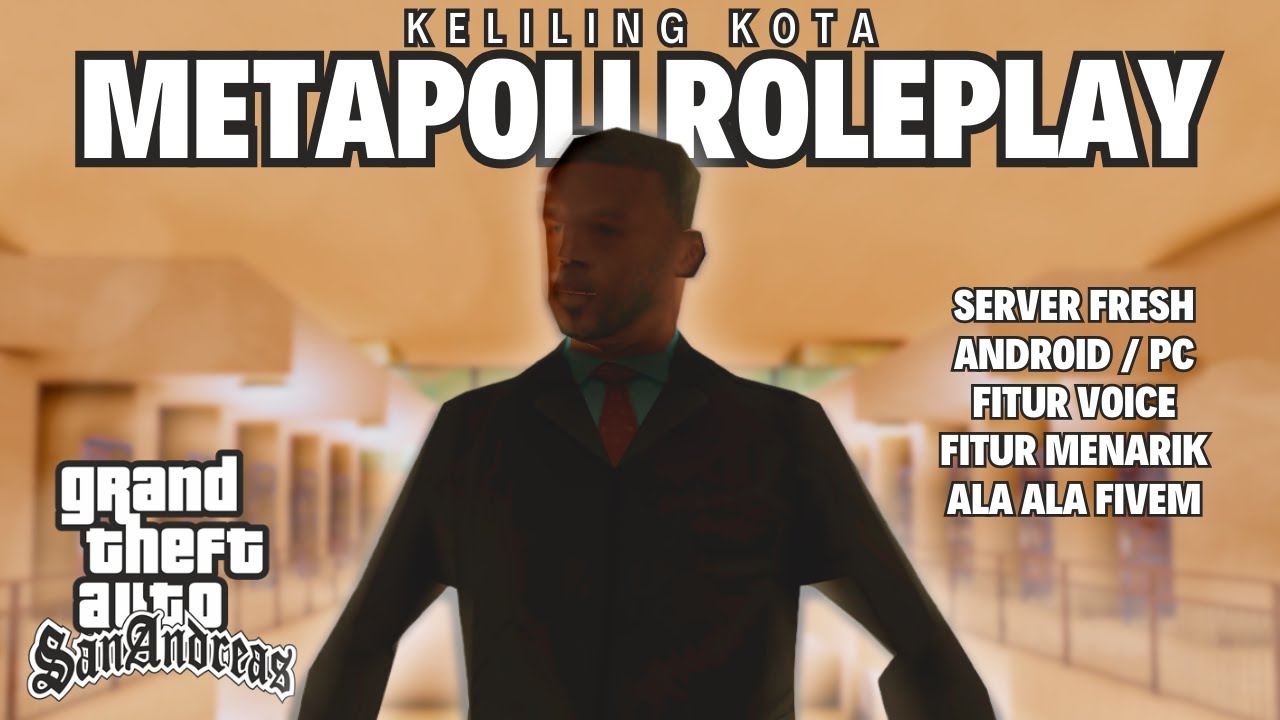 METAPOLIRP | KITA JELAJAHI METAPOLI ROLEPLAY | GTA SA ROLEPLAY ...