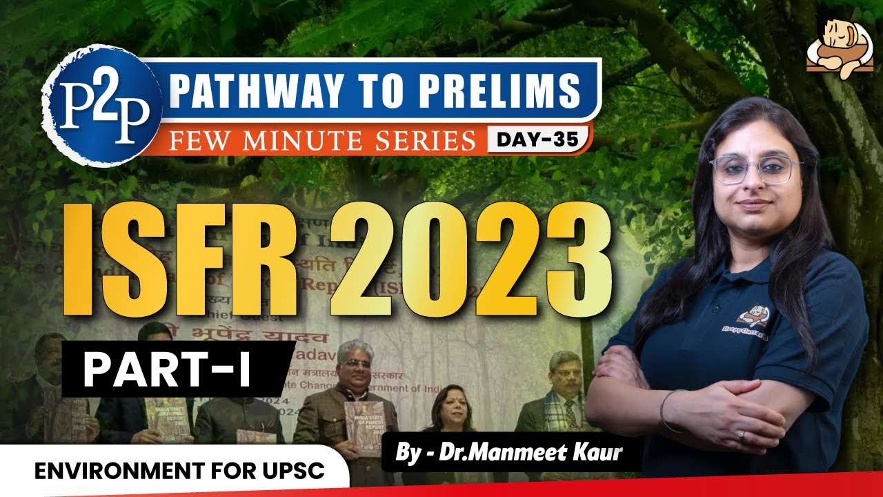 Solving ISFR 2023 for UPSC Prelims 2025 (Part-1) | Environment for UPSC ...