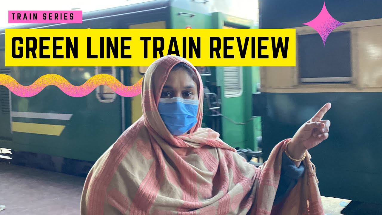 Green line train review | pakistan ki trains | green line | rawalpindi ...