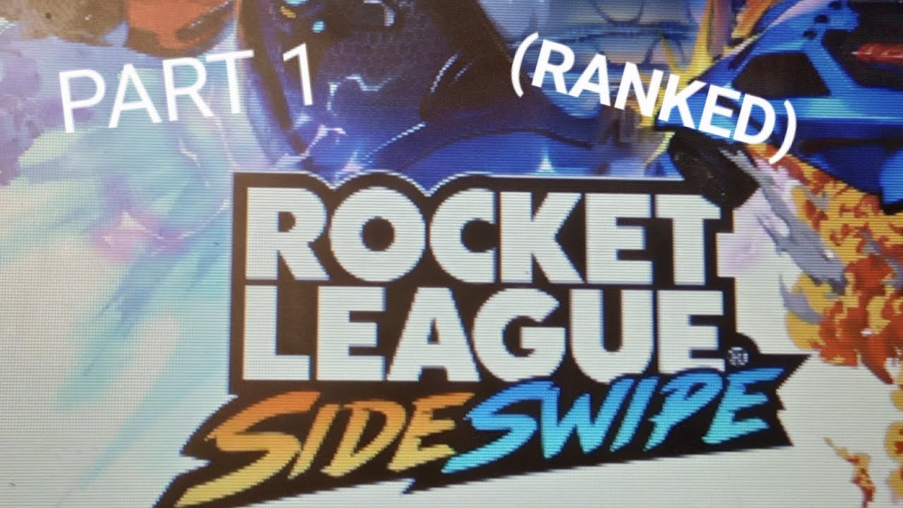 Rocket league sideswipe part 1 (Ranked Silver I). - YouTube