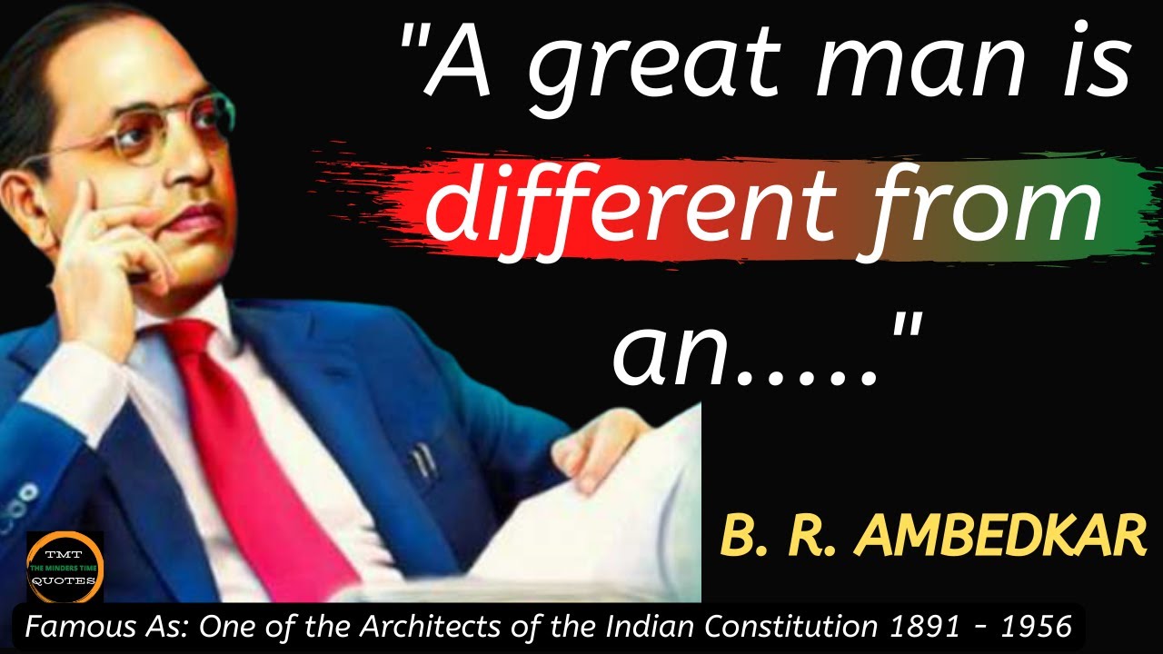 B R Ambedkar's Top Inspirational & Motivational Quotes | Best lines B R ...