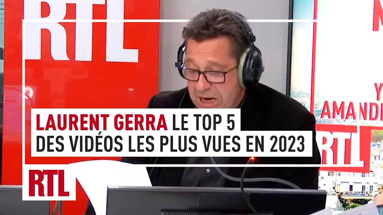 Top 5 des vidéos de Laurent Gerra les plus vues en 2023 - YouTube