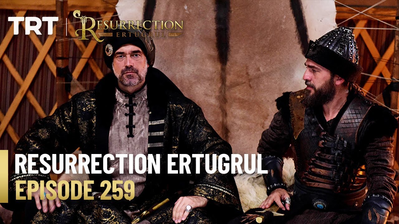 Resurrection Ertugrul Season 3 Episode 259 - YouTube