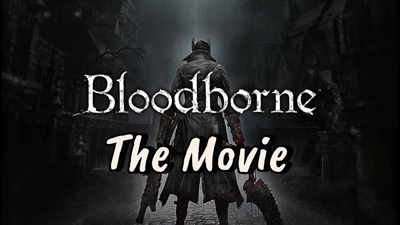 Bloodborne Movie Coming Soon: Here Are 5 Things It MUST HAVE! - YouTube