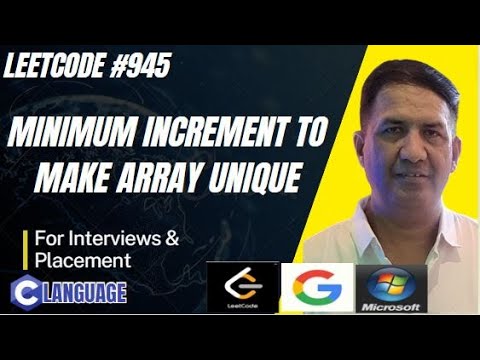 Minimum Increment to Make Array Unique | Amazone |TCS | Google | Infosys | Microsoft | LeetCode ...
