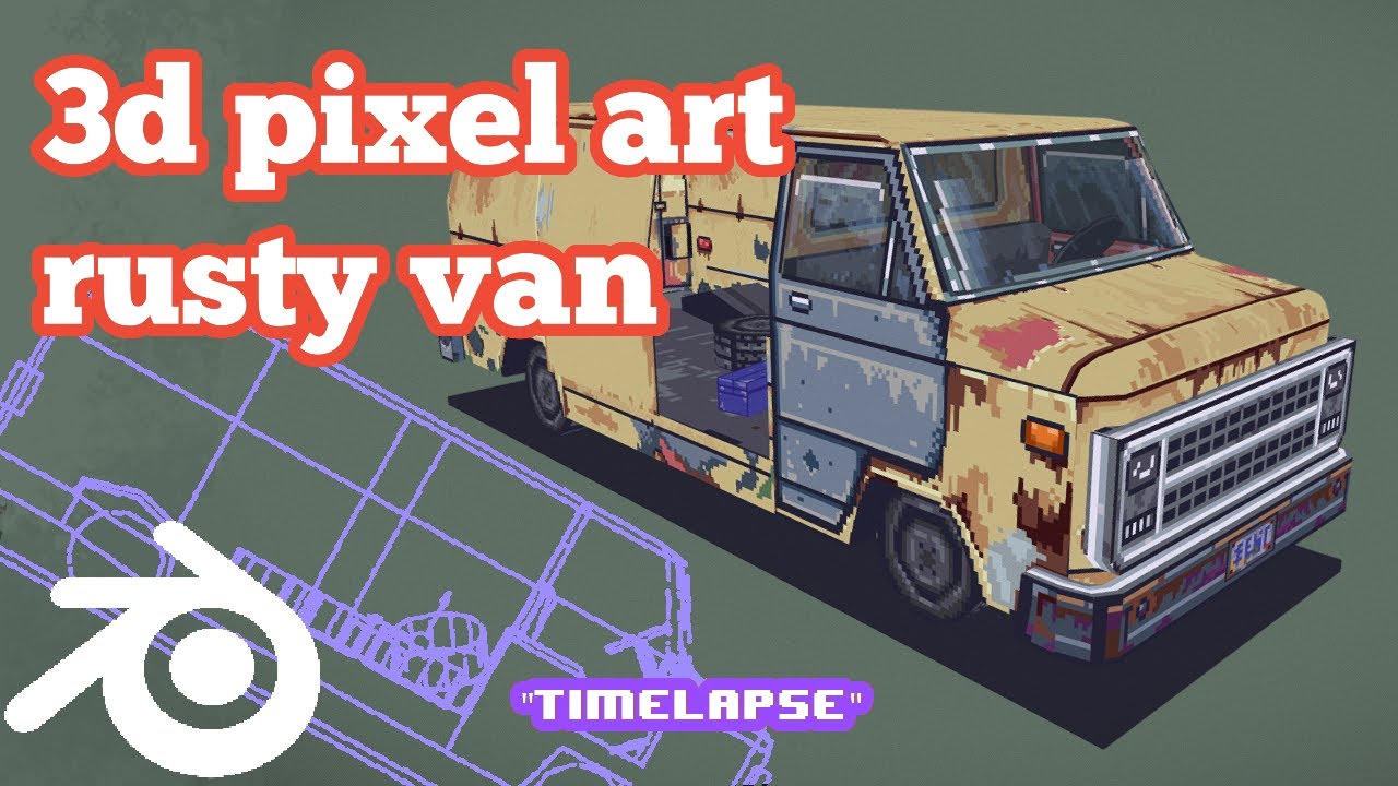 3d Pixel Art Rusty Van - Part 2: Modeling - YouTube