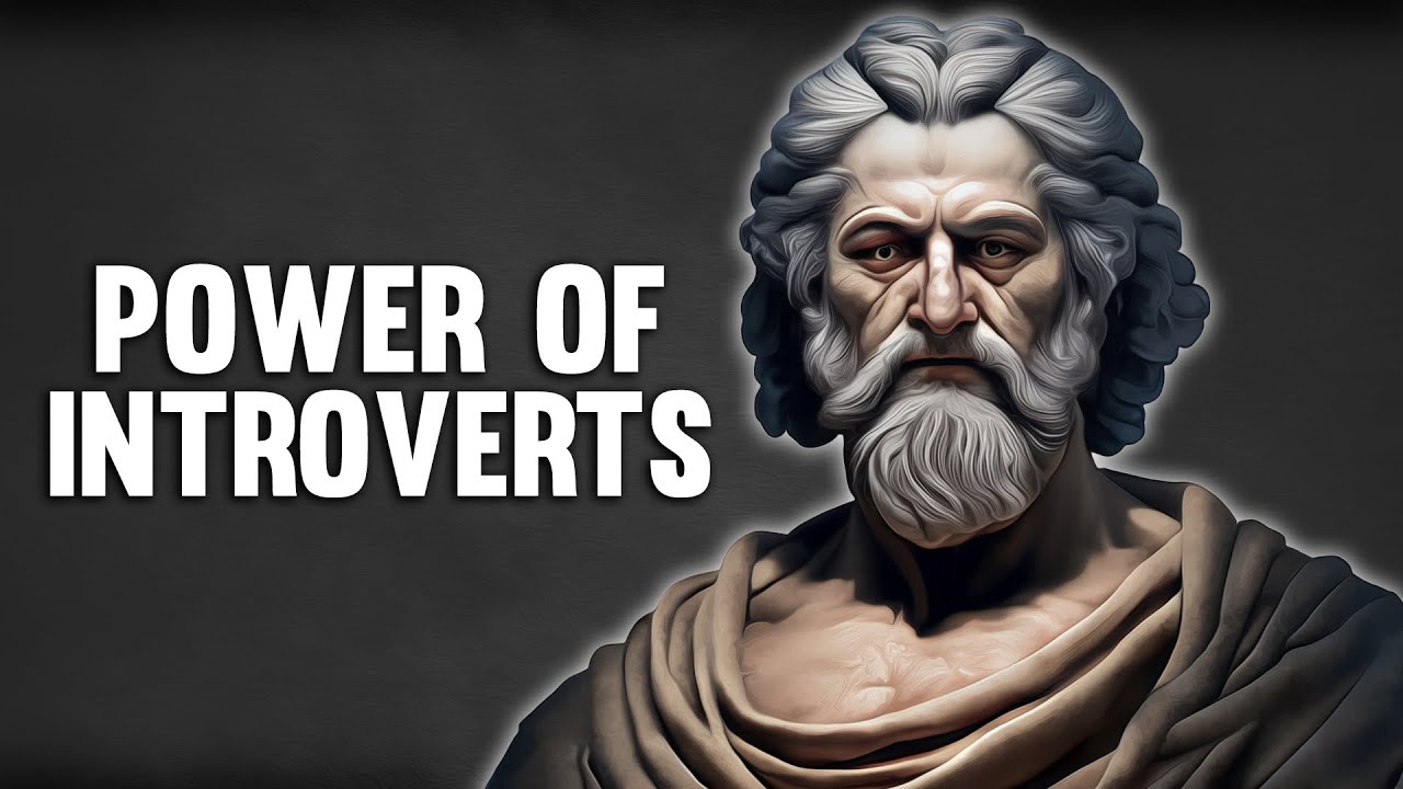 The Power of Introverts | 10 Stoic Lessons for INTROVERTS - YouTube