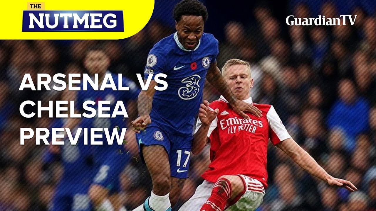 Arsenal vs Chelsea match preview | The Nutmeg - YouTube