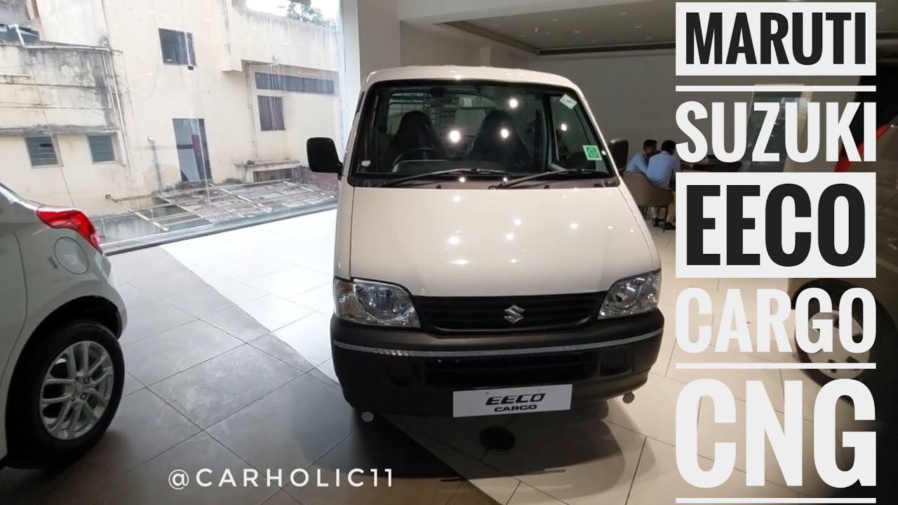 Maruti Suzuki Ecco Cargo CNG | Car vlog | Carholic 11 - YouTube