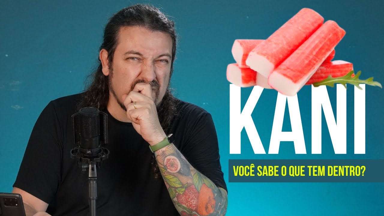 Kani: você sabe o que tem dentro? Conheça a longa lista de ingredientes ...
