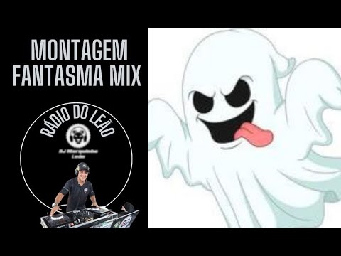 🔥MONTAGEM - FANTASMA MIX🔥(FUNK DAS ANTIGAS) - COM DJ MARQUINHO LEÃO# ...