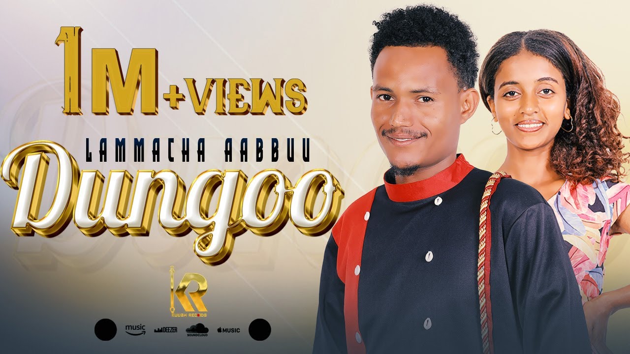 Lammacha Aabbuu "Dungoo" New Ethiopian Oromo Music 2024 (official video ...