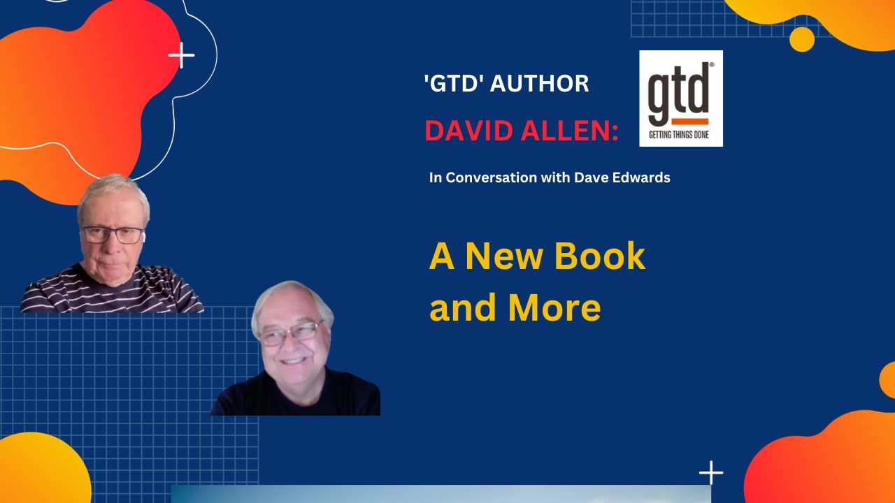 GTD - What's Going On With David Allen? - YouTube