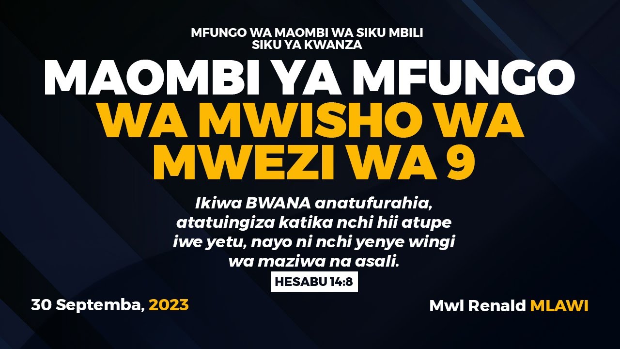 DAY 01 | MAOMBI YA MFUNGO WA MWISHO WA MWEZI WA TISA | MWL RENALD MLAWI ...