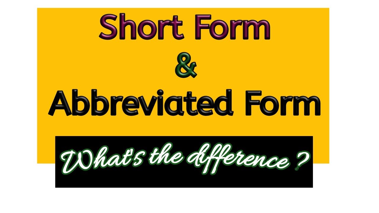 Short Form v/s Abbreviated Form - YouTube