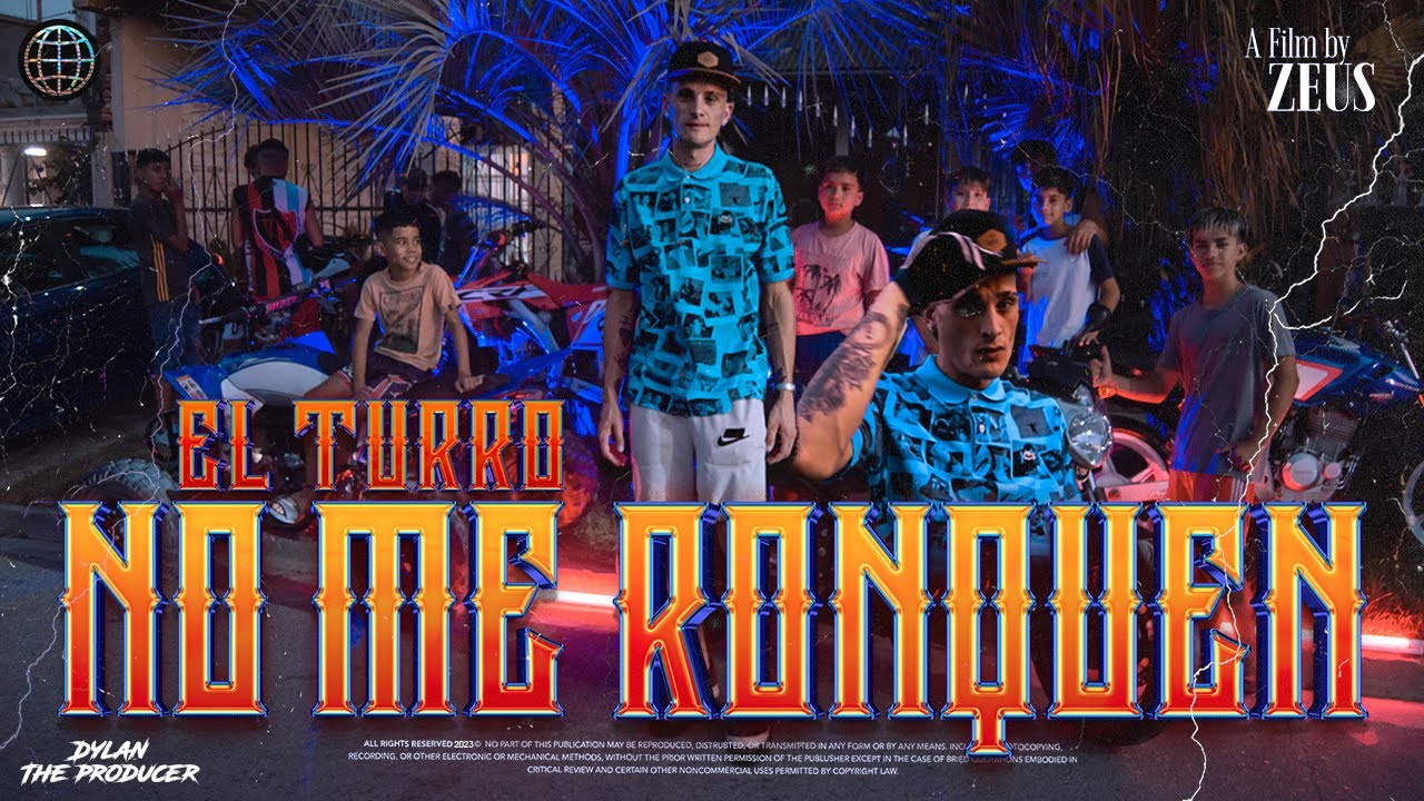 EL TURRO - NO ME RONQUEN (Prod. Dylan The Producer) | A film by ZEUS ...