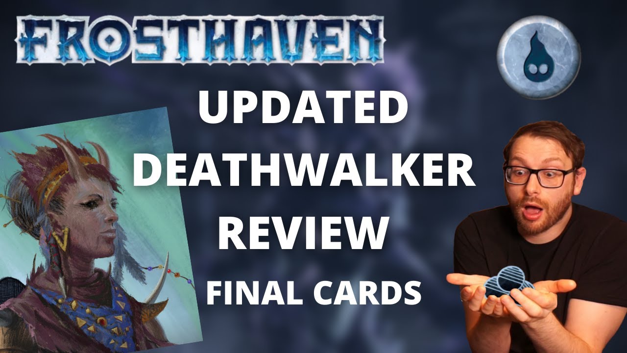 UPDATED Frosthaven Deathwalker full review - YouTube