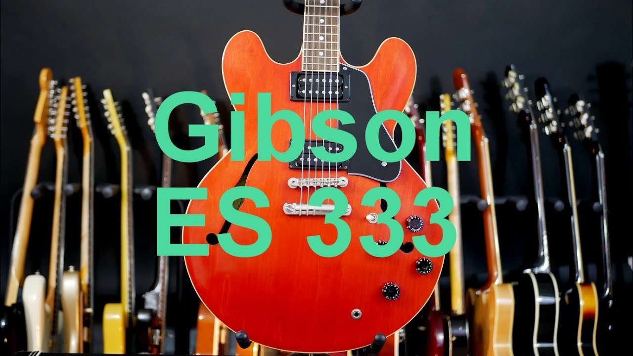 Gibson ES 333 2002, USA, guitar test, demo - YouTube